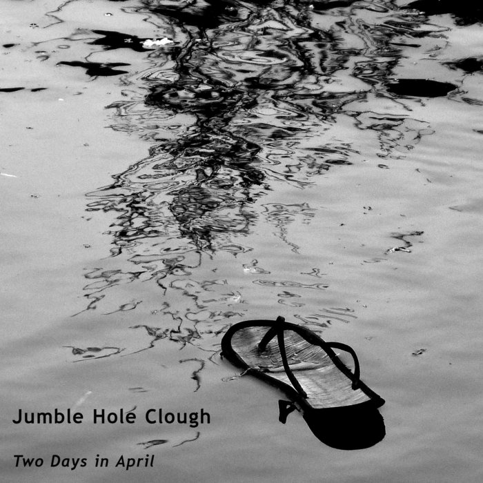 Two Days in April | Jumble Hole Clough