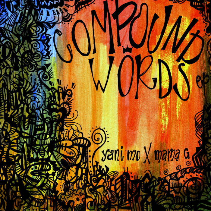 Compound/Words EP | Yani Mo