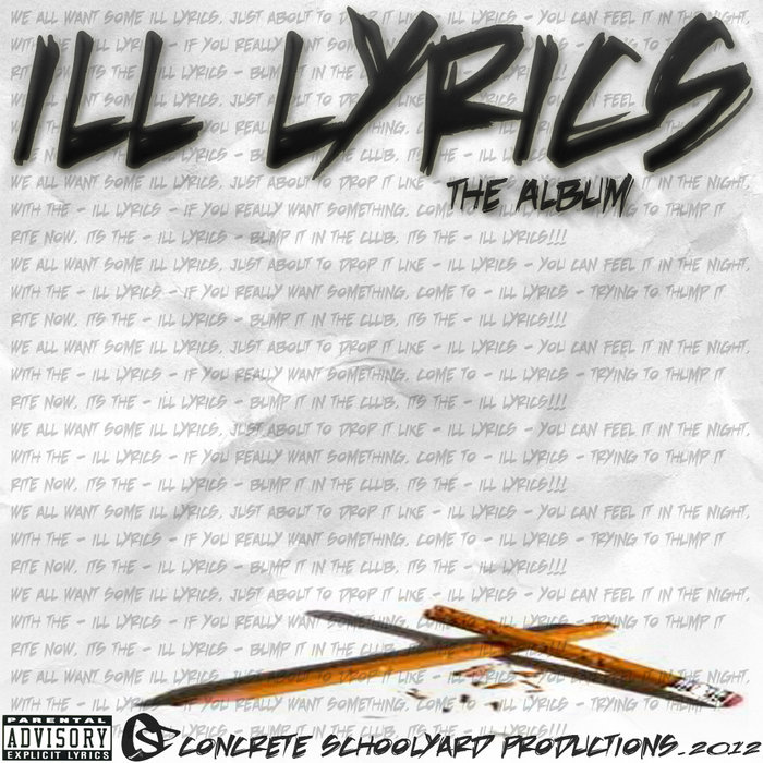 iLL Lyrics 2012 | Ill Lyrics
