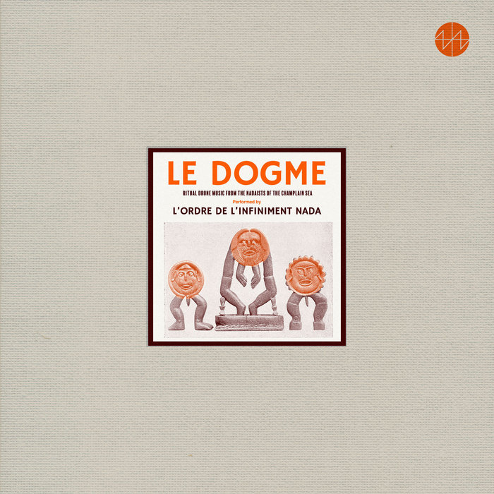 Le Dogme | L'Ordre de l'Infiniment Nada