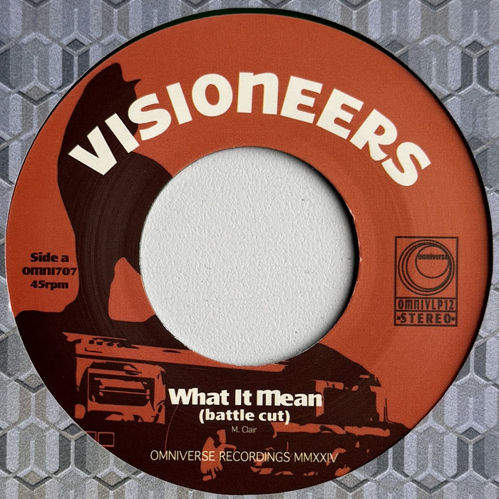 What It Mean (battle cut) / Today (dub) | Visioneers