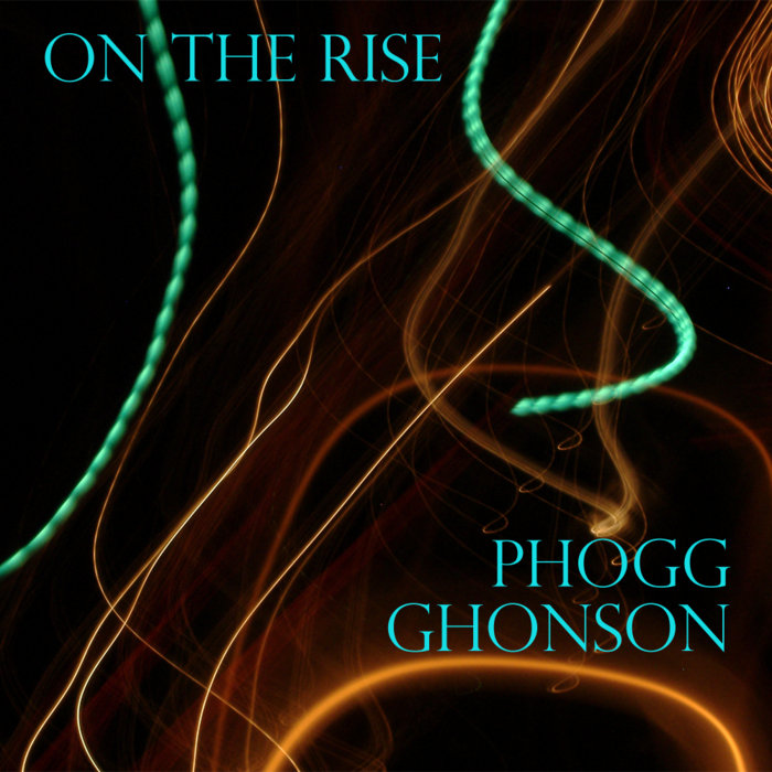 On the Rise | Phogg Ghonson