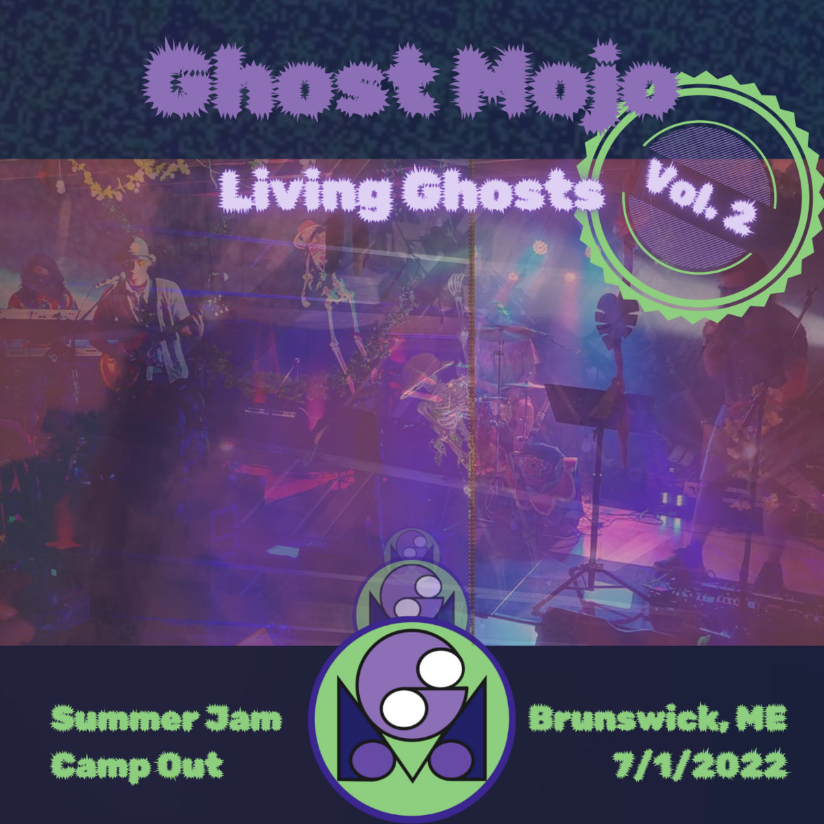 Living Ghosts, Vol. 2 | (7/1/22 Brunswick, ME) | Ghost Mojo