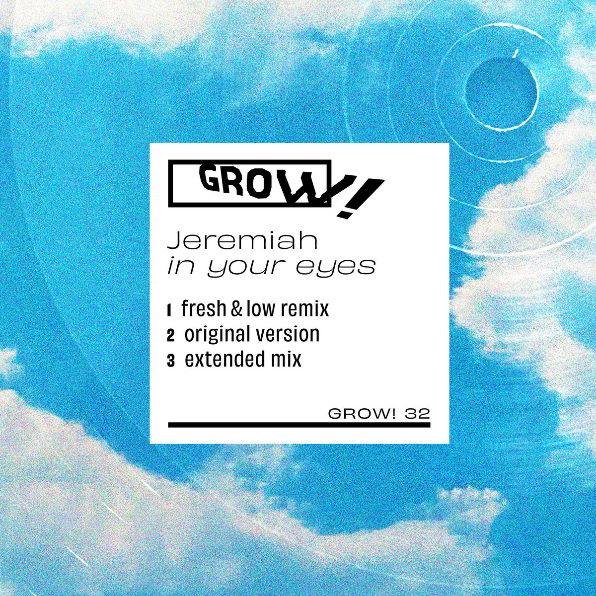 In Your Eyes (Fresh & Low Remix) | Jeremiah | Grow! Records