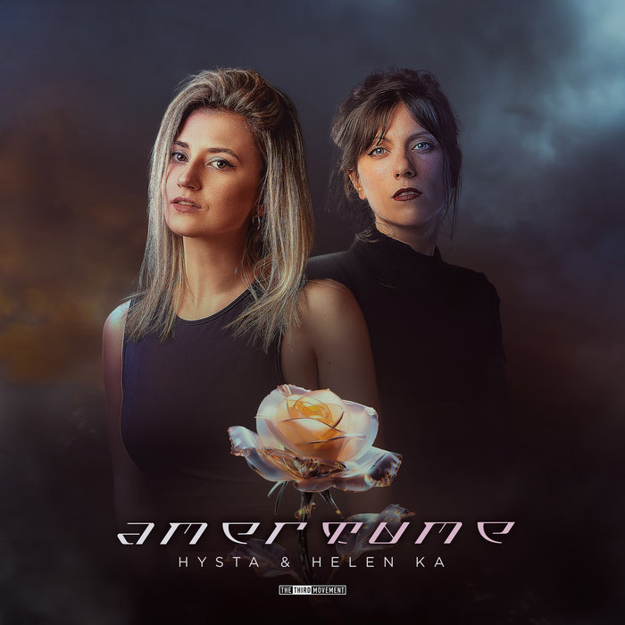Amertume | Hysta & Helen Ka | The Third Movement