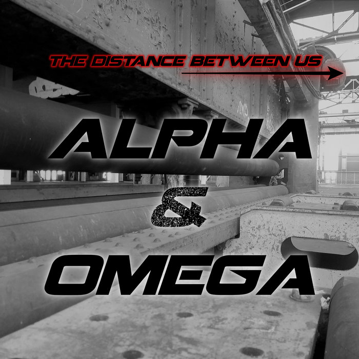 Alpha & Omega | The distance between us