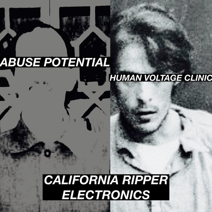 CALIFORNIA RIPPER ELECTRONICS | Abuse Potential / Human Voltage Clinic ...