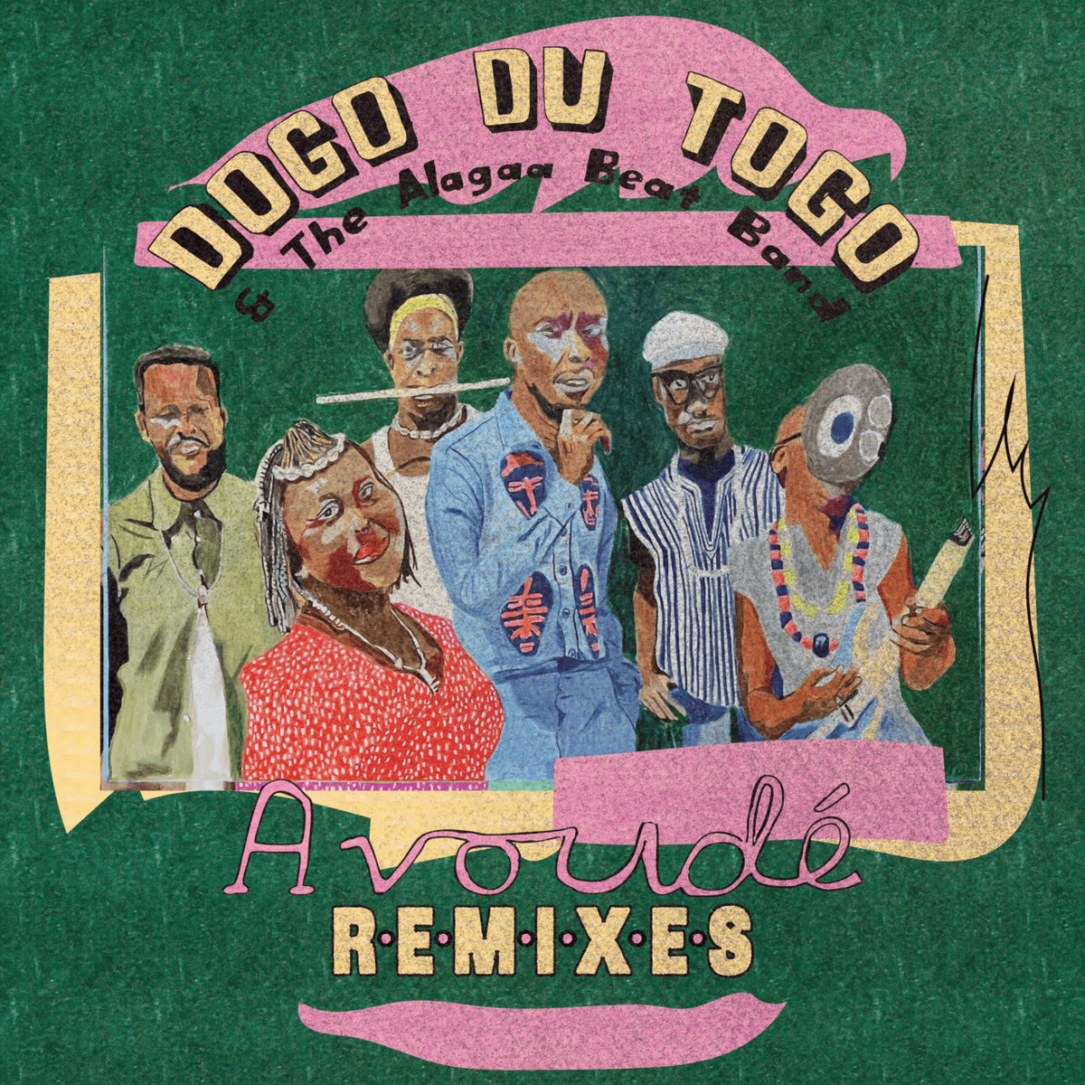 Avoudé Remixes | Dogo du Togo & the Alagaa Beat Band | DOGO du Togo