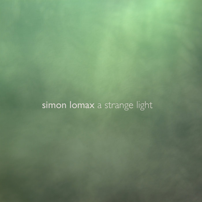 A Strange Light | Simon Lomax