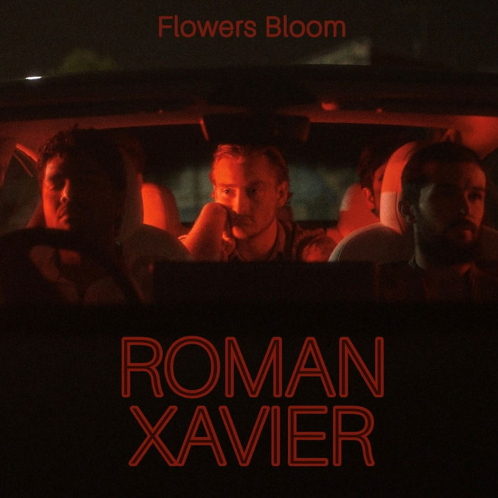 Flowers Bloom | Roman Xavier