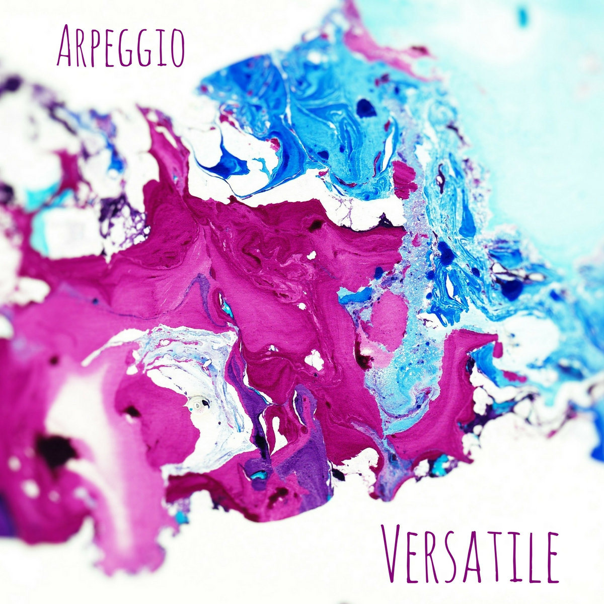 Versatile | Arpeggio - Alex Jordan | Arpeggio