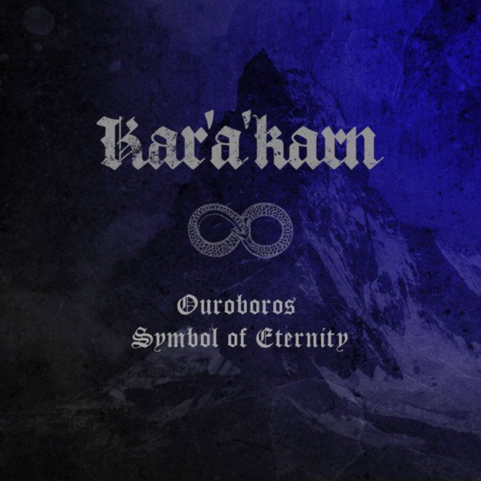 Ouroboros Symbol Of Eternity | KAR'A'KARN | Dungeon Synth / Dark Ambient