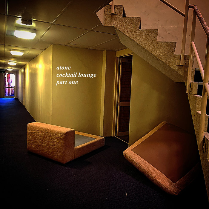 cocktail lounge part one | atone