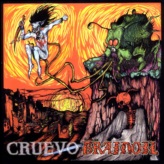 Cruevo/Brainoil Split | Cruevo