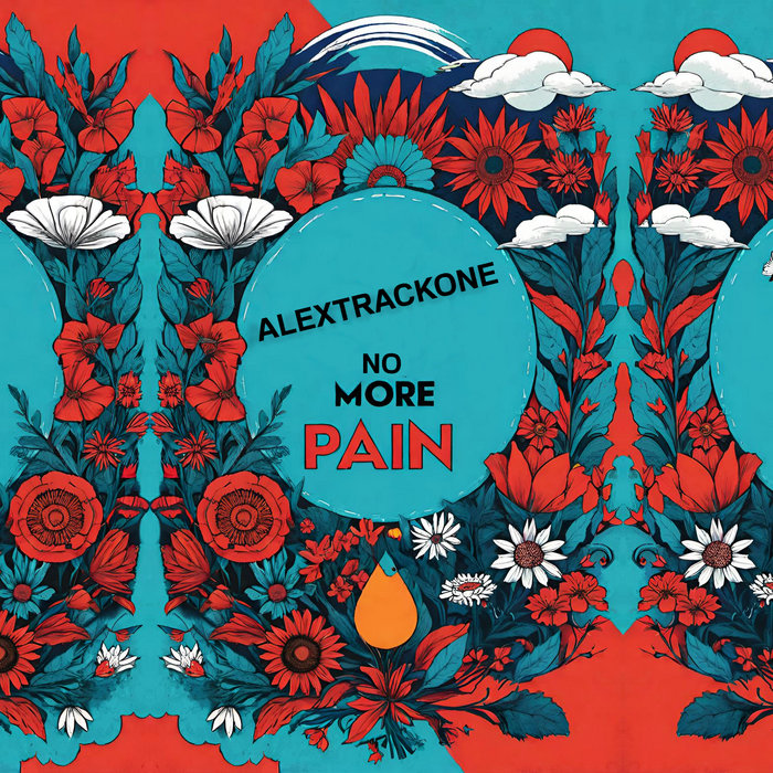 NO MORE PAIN | AlexTrackOne