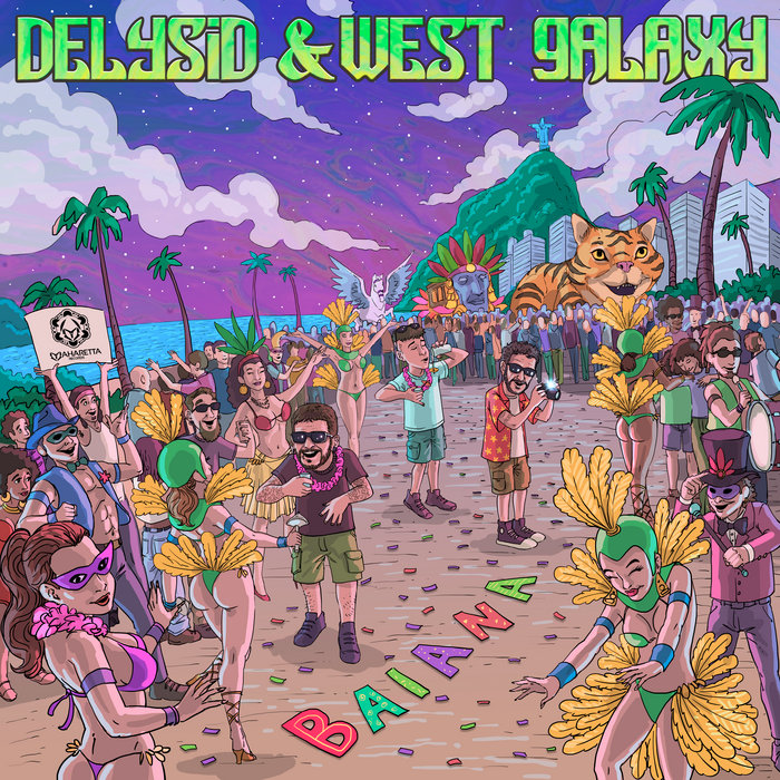 Delysid & West Galaxy - Baiana | Amplify (MX), Hypnoise, Delysid, West ...