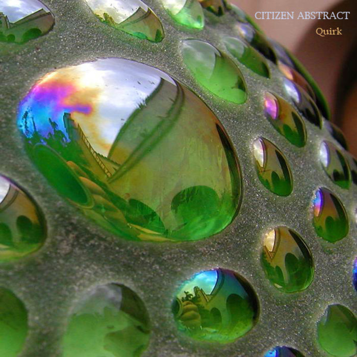 Quirk | Citizen Abstract | Randy Colby
