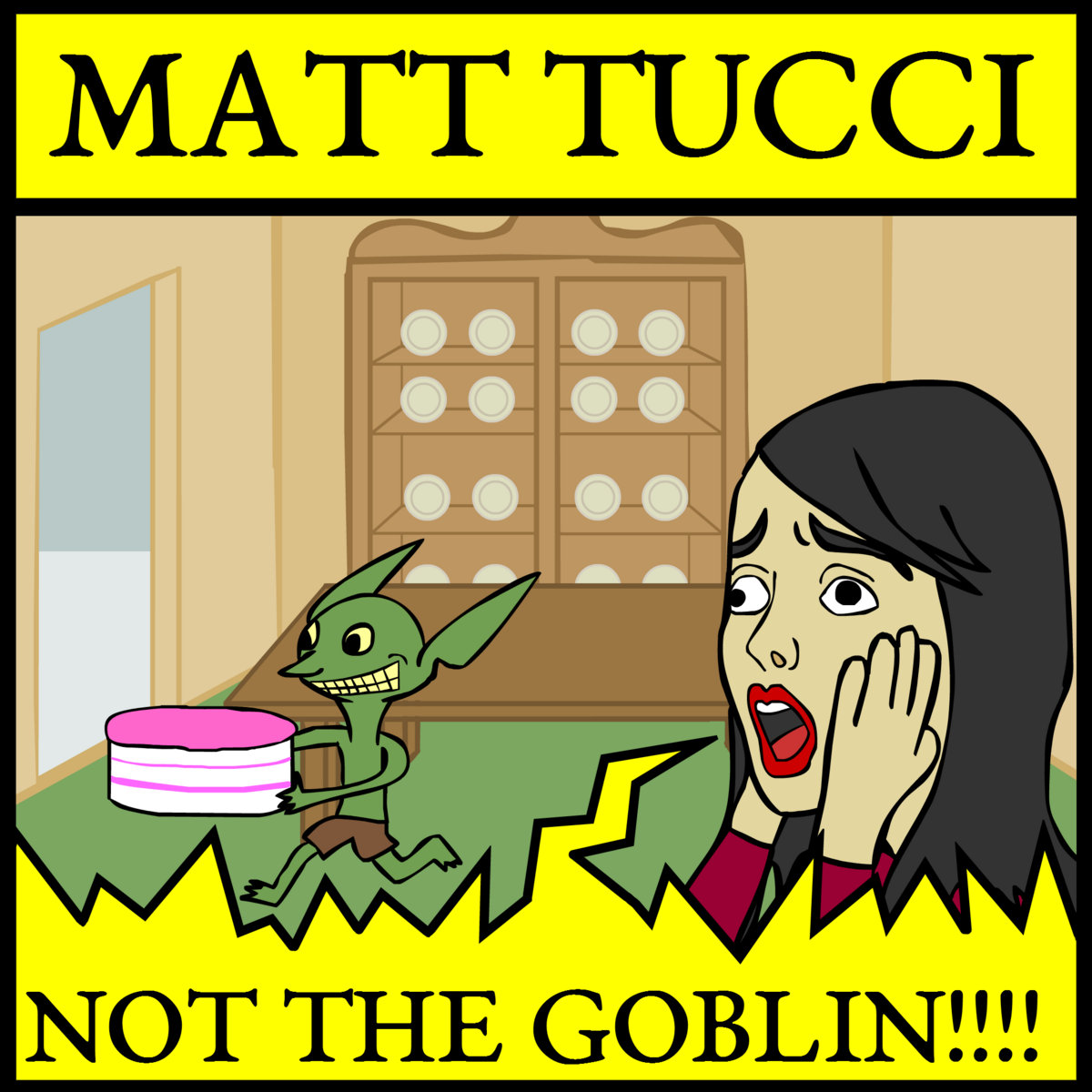 Not The Goblin | Matt Tucci