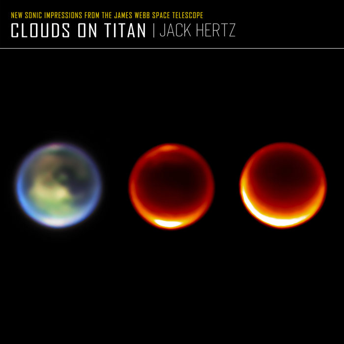 Clouds on Titan | Jack Hertz