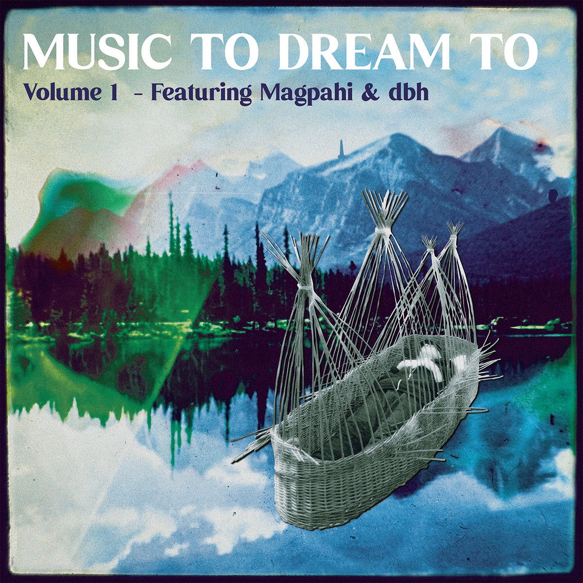 Music to Dream to (Volume 1 Featuring Magpahi & dbh) | dbh, Magpahi ...
