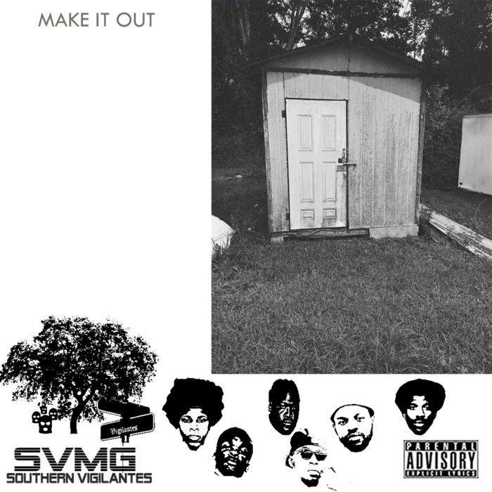 Make It Out | SVMG | Southern Vigilante Music Group (SVMG)