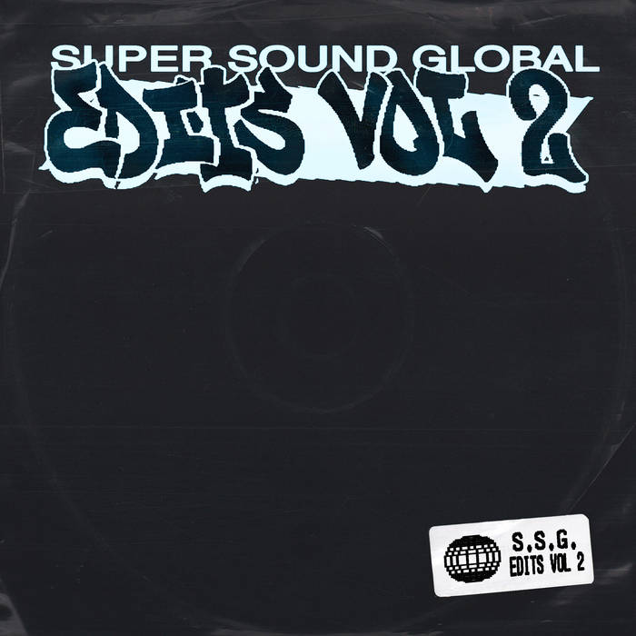 Super Sound Global Edits Vol. 2 | Super Sound Global