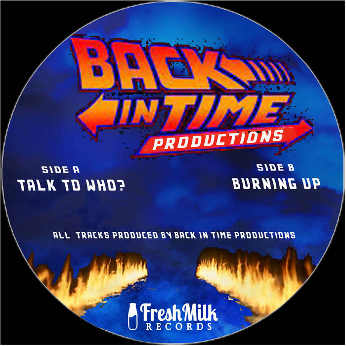 Back In Time Productions | Back In Time Productions | Fresh Milk Records