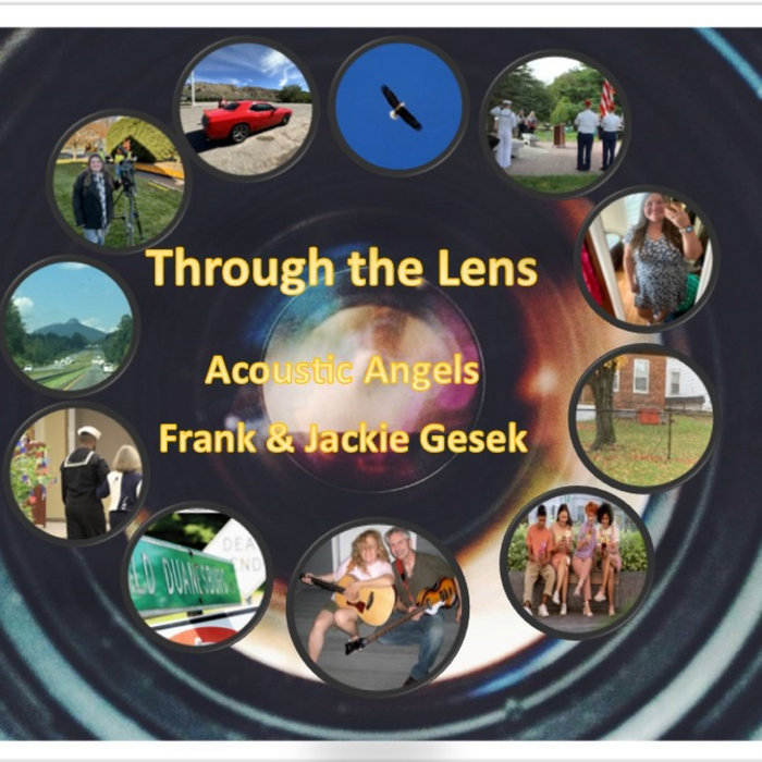 Through the Lens | Acoustic Angels - Frank and Jacqueline Gesek