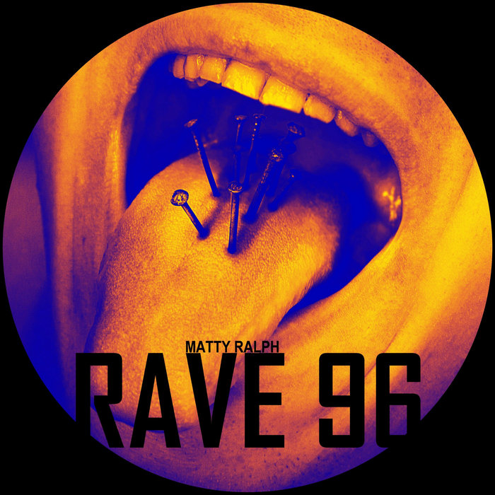 RAVE 96 | Matty Ralph | DSR Digital