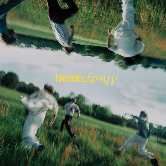 NeverAlways | The Band CAMINO