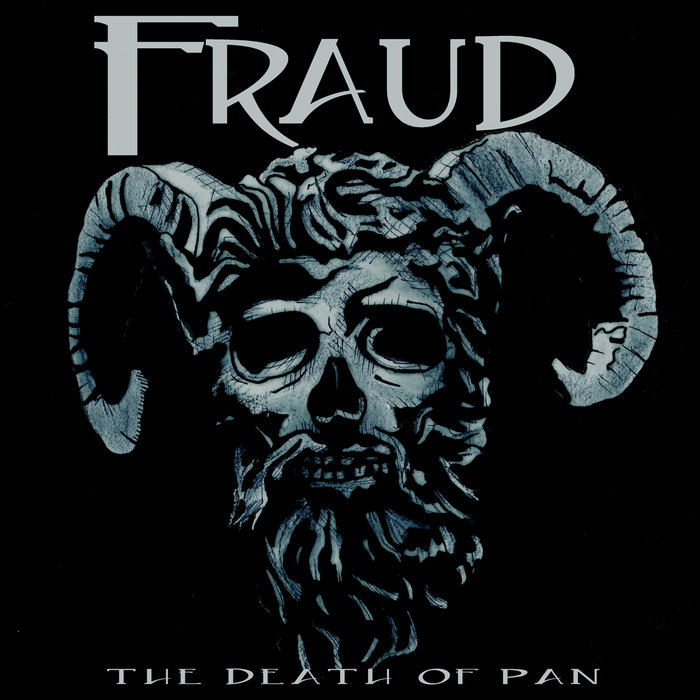 Death of Pan | Fraud
