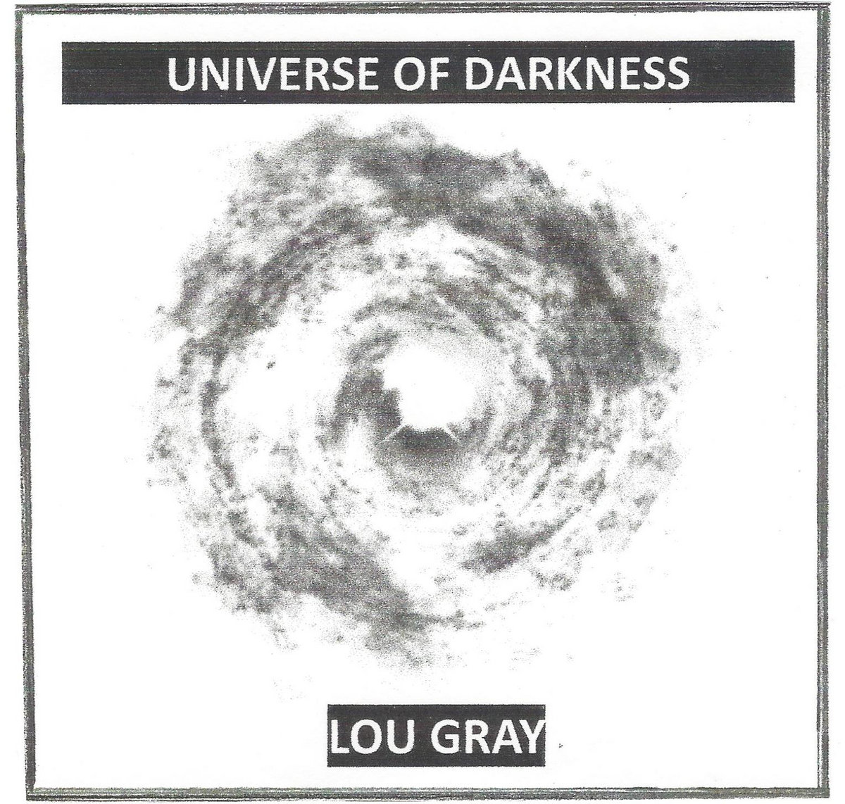 Universe of Darkness | Lou Gray
