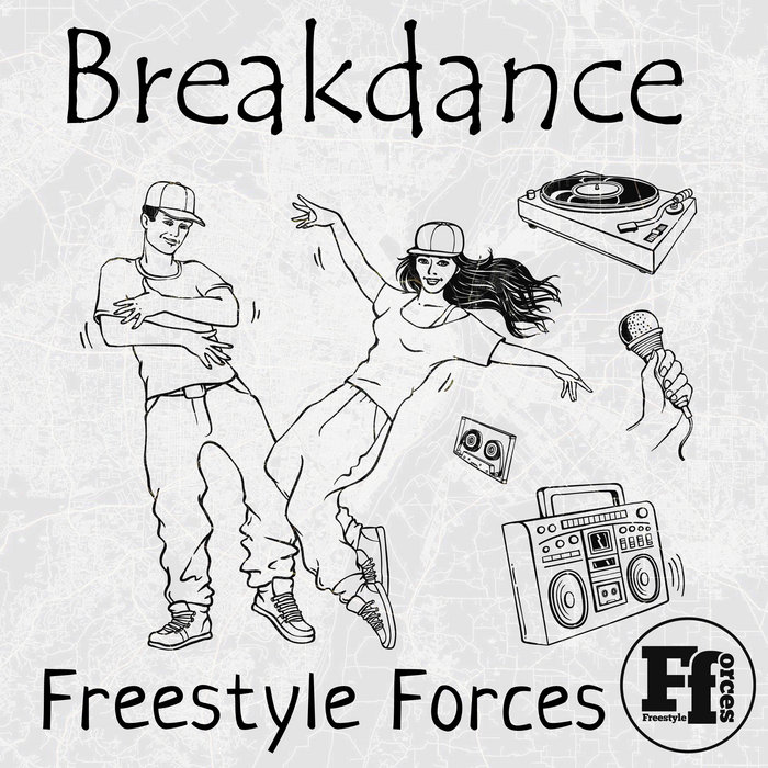 Breakdance | Freestyle Forces