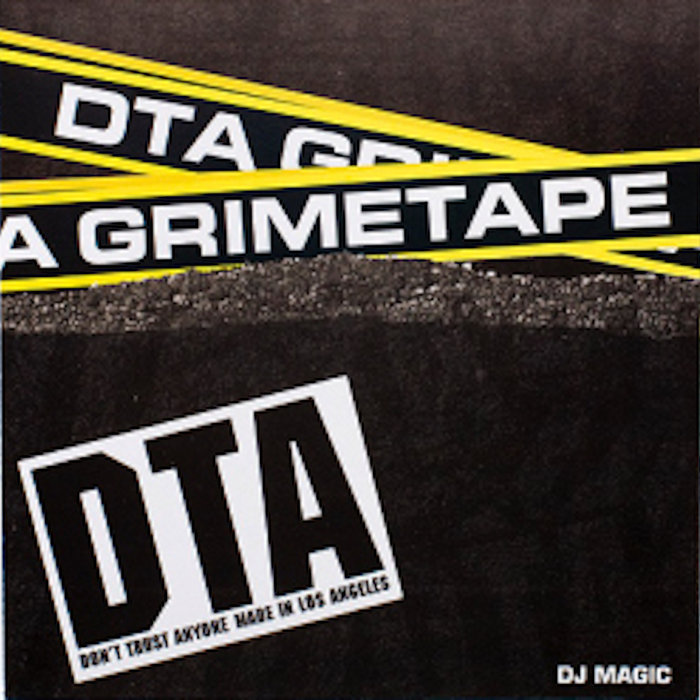 DTA Grimetape | DJ Magic | No Hats No Hoods Records