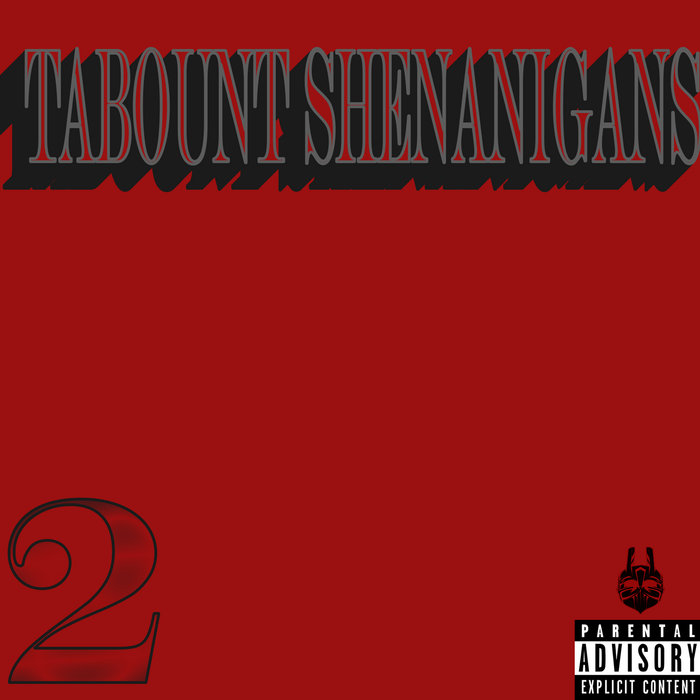 Tabount Shenanigans 2 | Tabount Express