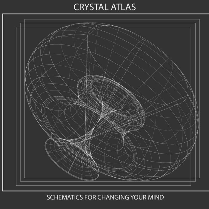 Schematics for Changing Your Mind | Crystal Atlas