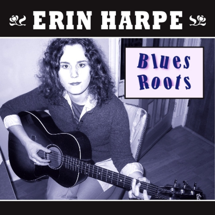 Blues Roots | Erin Harpe