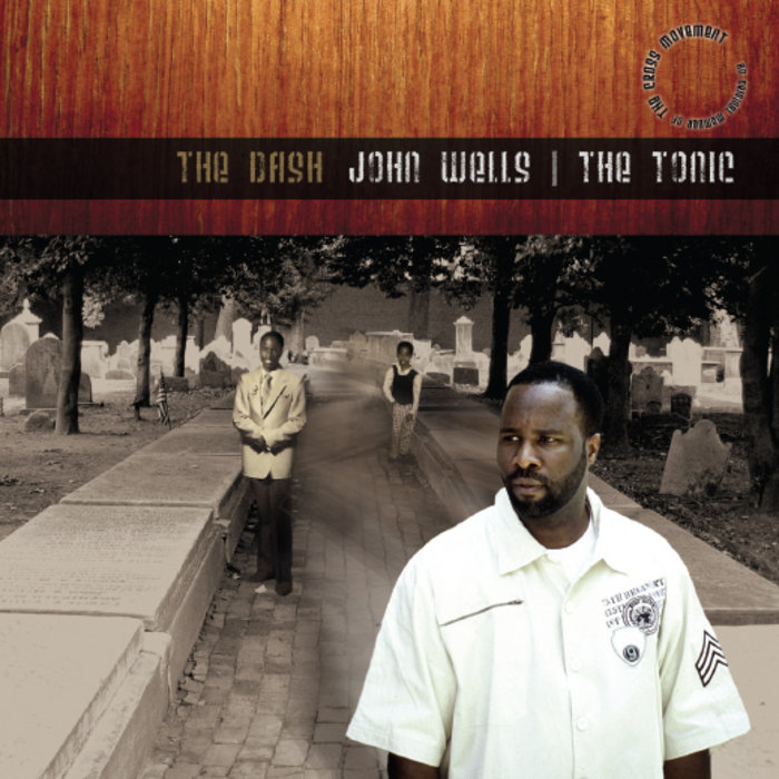 The Dash | John Wells - The Tonic | Cross Movement Records