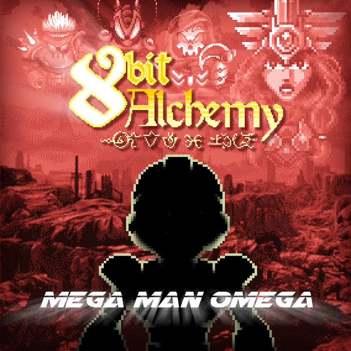 Mega Man Omega | 8-Bit Alchemy