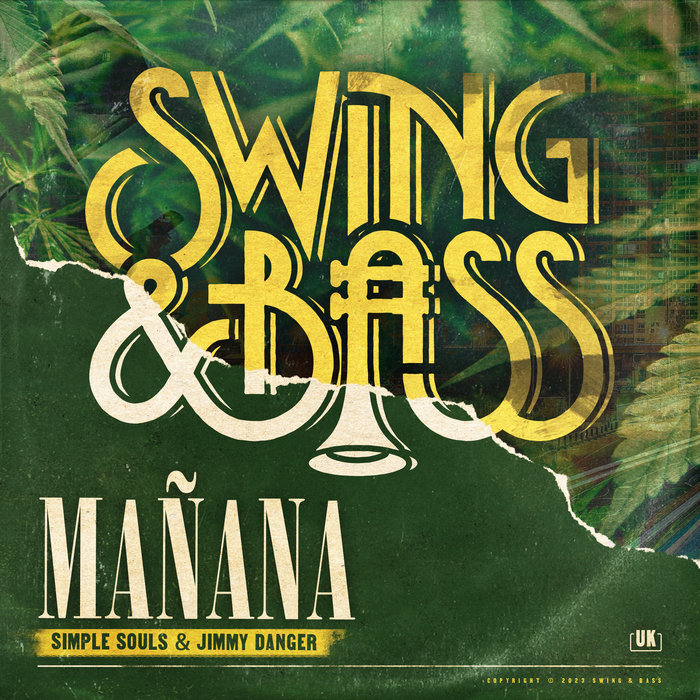 Simple Souls - Mañana E.P. | Swing & Bass