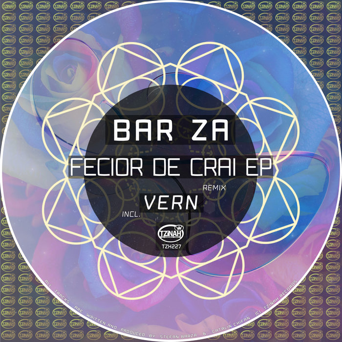 Fecior de Crai EP | Bar Za, Vern | Tzinah Records