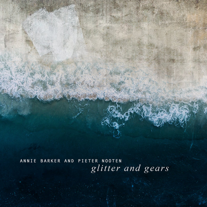 glitter and gears | Annie Barker & Pieter Nooten