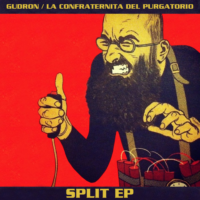 SPLIT EP | Gudron / La Confraternita del Purgatorio | Gudron