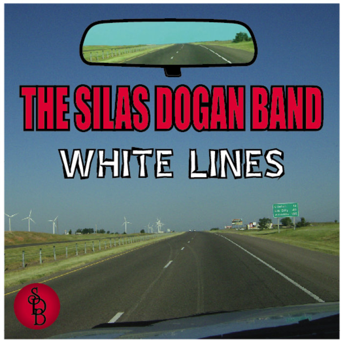 WHITE LINES | The Silas Dogan Band