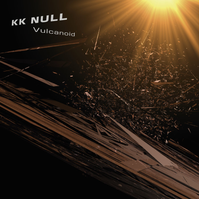Vulcanoid | KK NULL