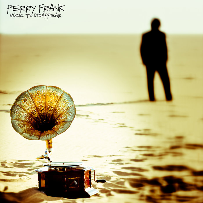 Music to Disappear | Perry Frank