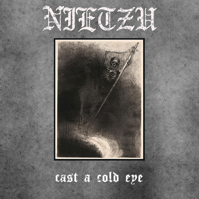 Cast a cold eye EP | Nietzu