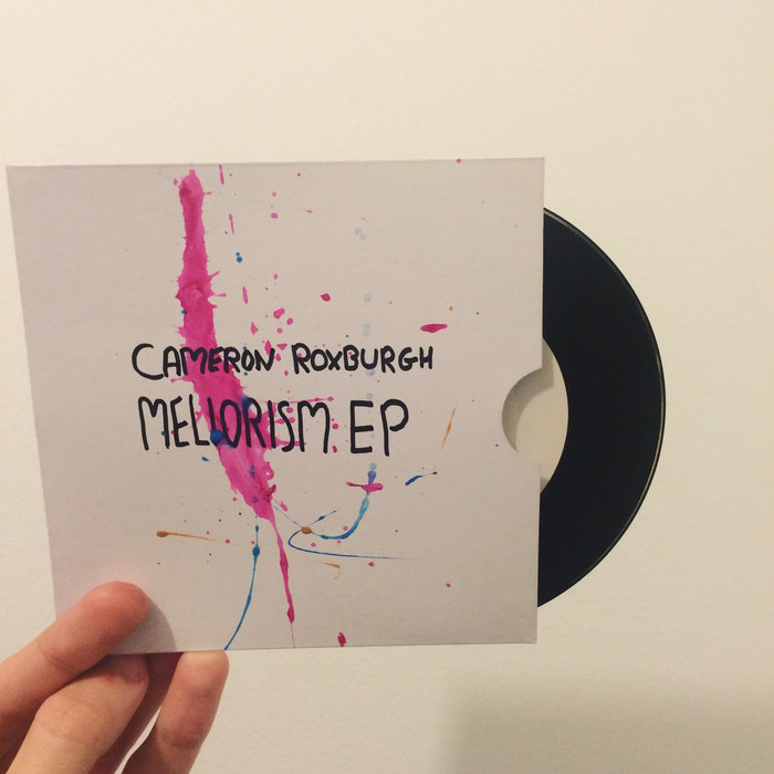 The Meliorism EP | Cameron Roxburgh