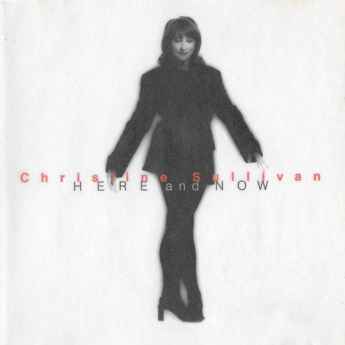 Here and Now | Christine Sullivan