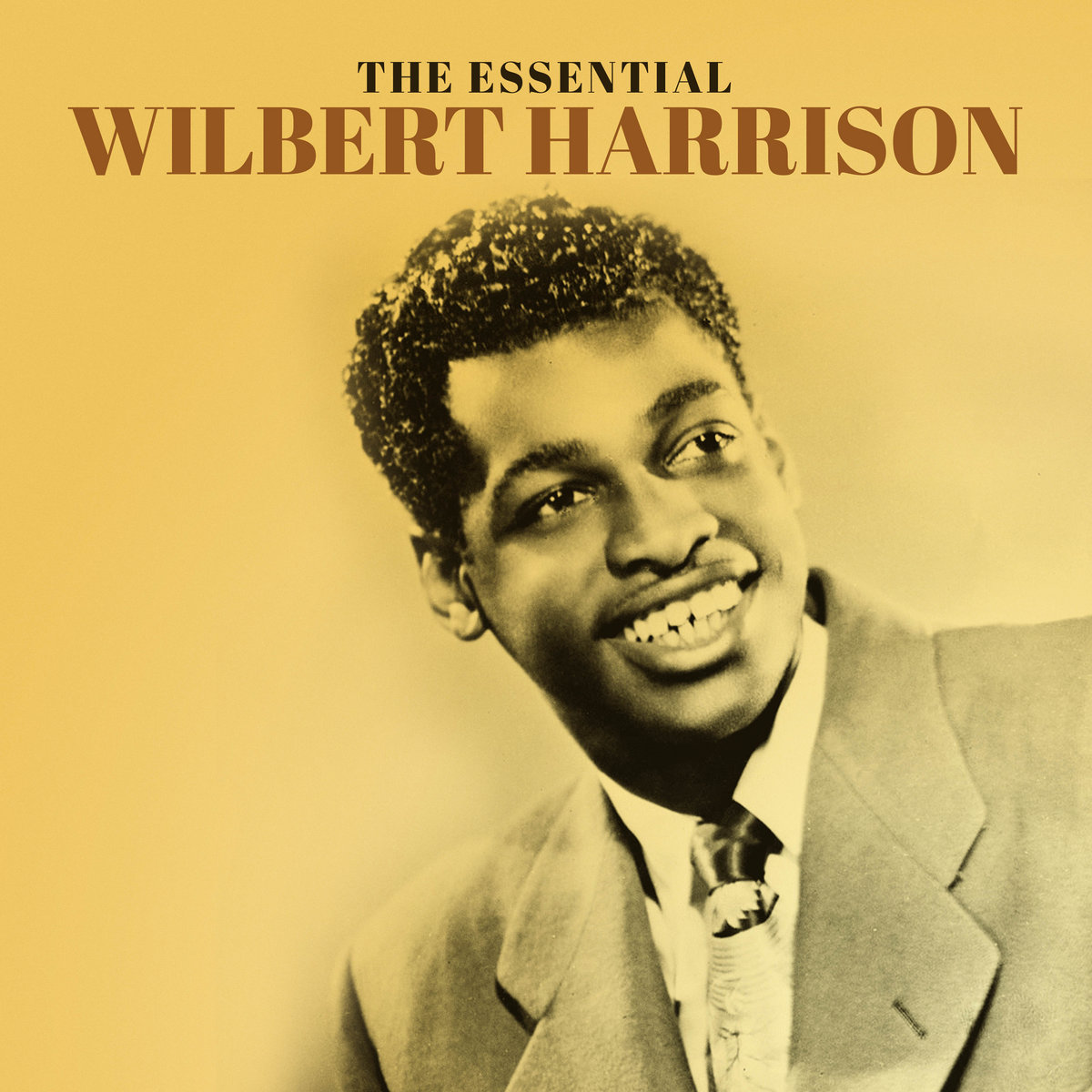 The Essential Wilbert Harrison | Wilbert Harrison
